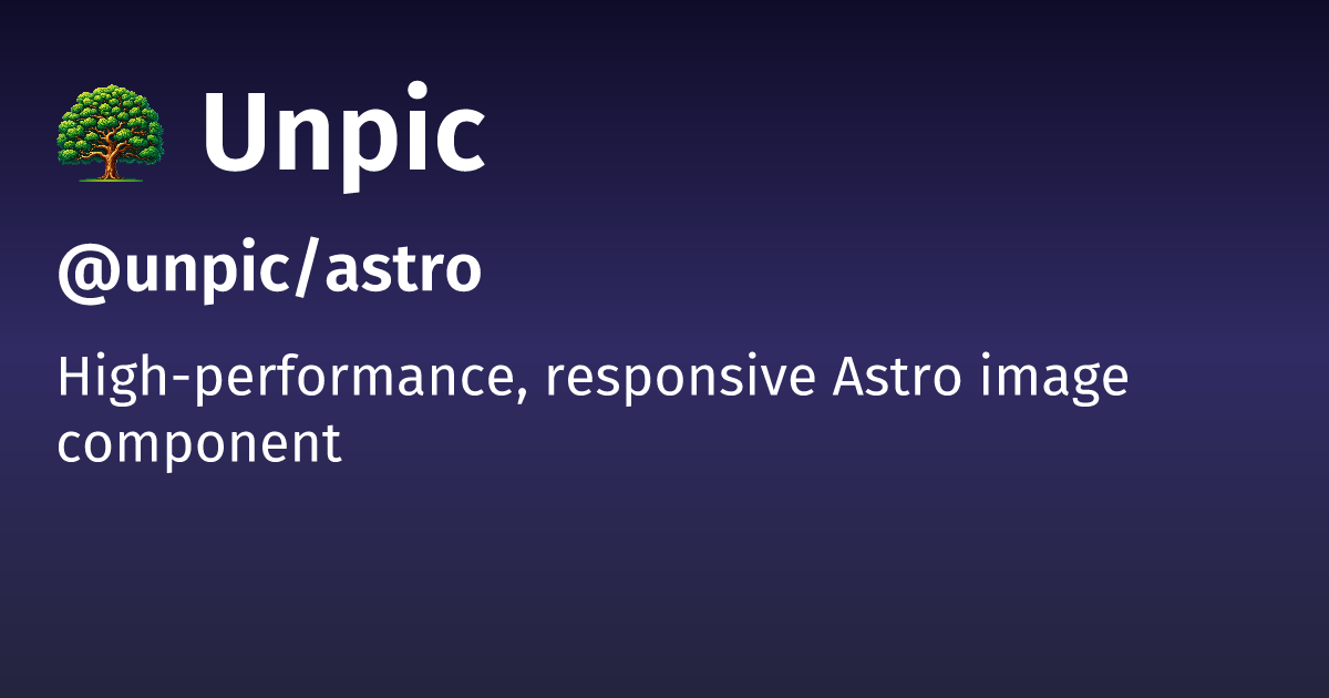 @unpic/astro – Unpic